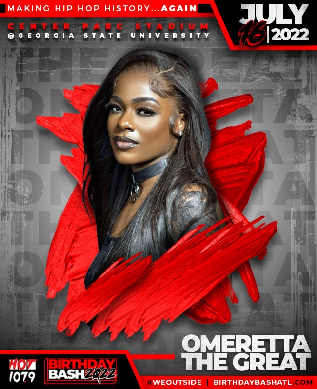 Birthday Bash ATL 2022: Omeretta The Great