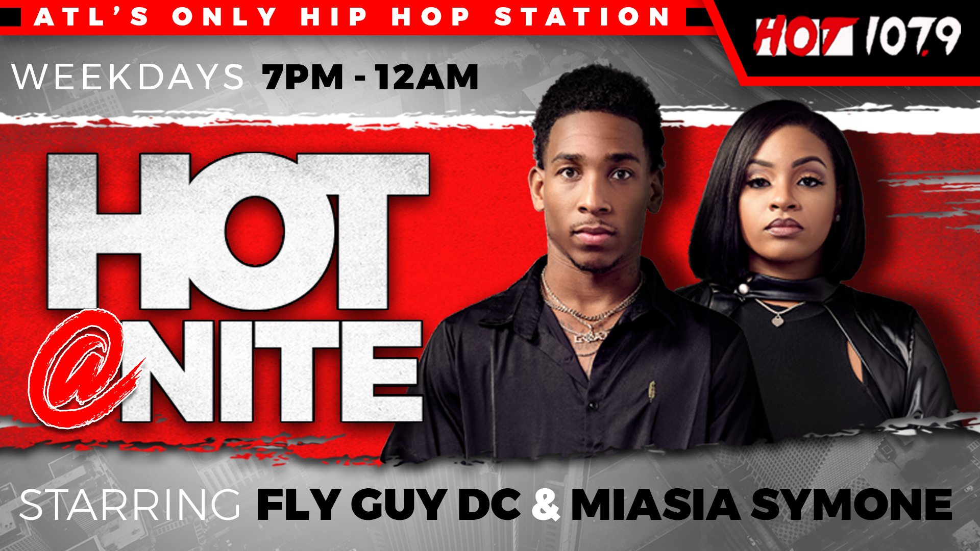 Hot @ Nite w/ Fly Guy DC & MiAsia Symone!